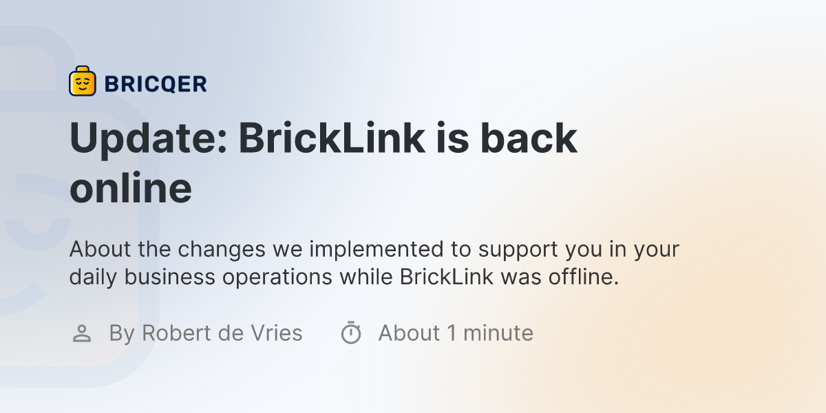 Update: BrickLink is back online | Bricqer — Just add LEGO®
