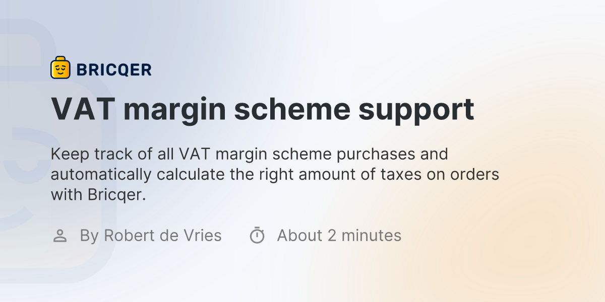 VAT margin scheme support | Bricqer — Just add LEGO®